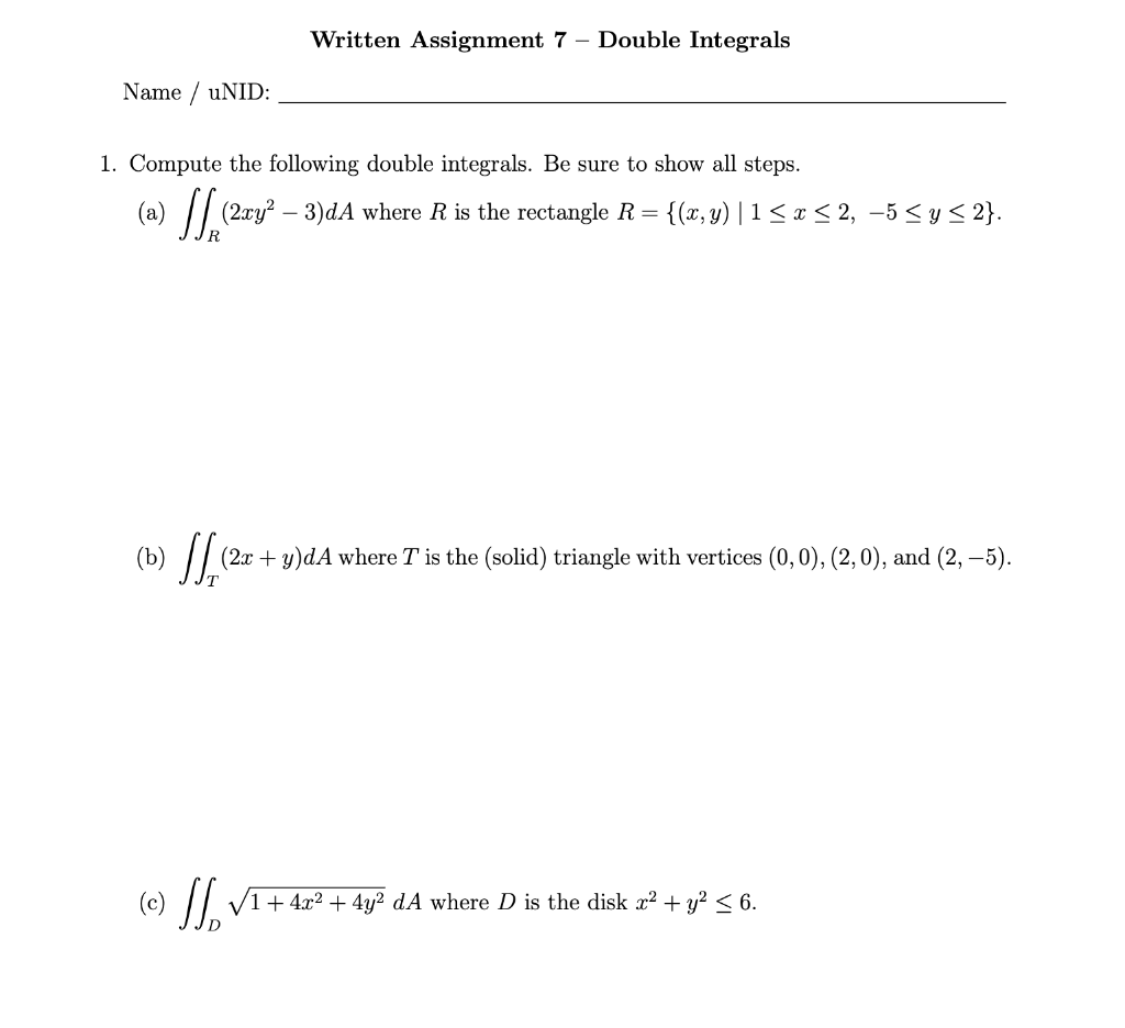Solved Name / UNID: Written Assignment 7 - Double Integrals | Chegg.com