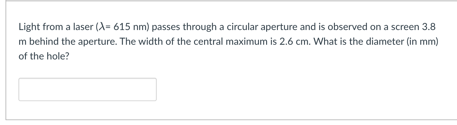 Solved Light from a laser (λ=615 nm) passes through a | Chegg.com