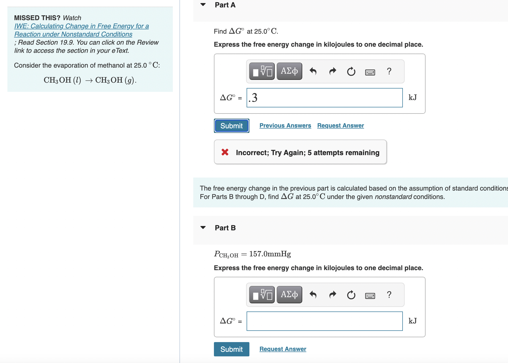 Solved MISSED THIS? Watch IWE: Calculating Change in Free | Chegg.com