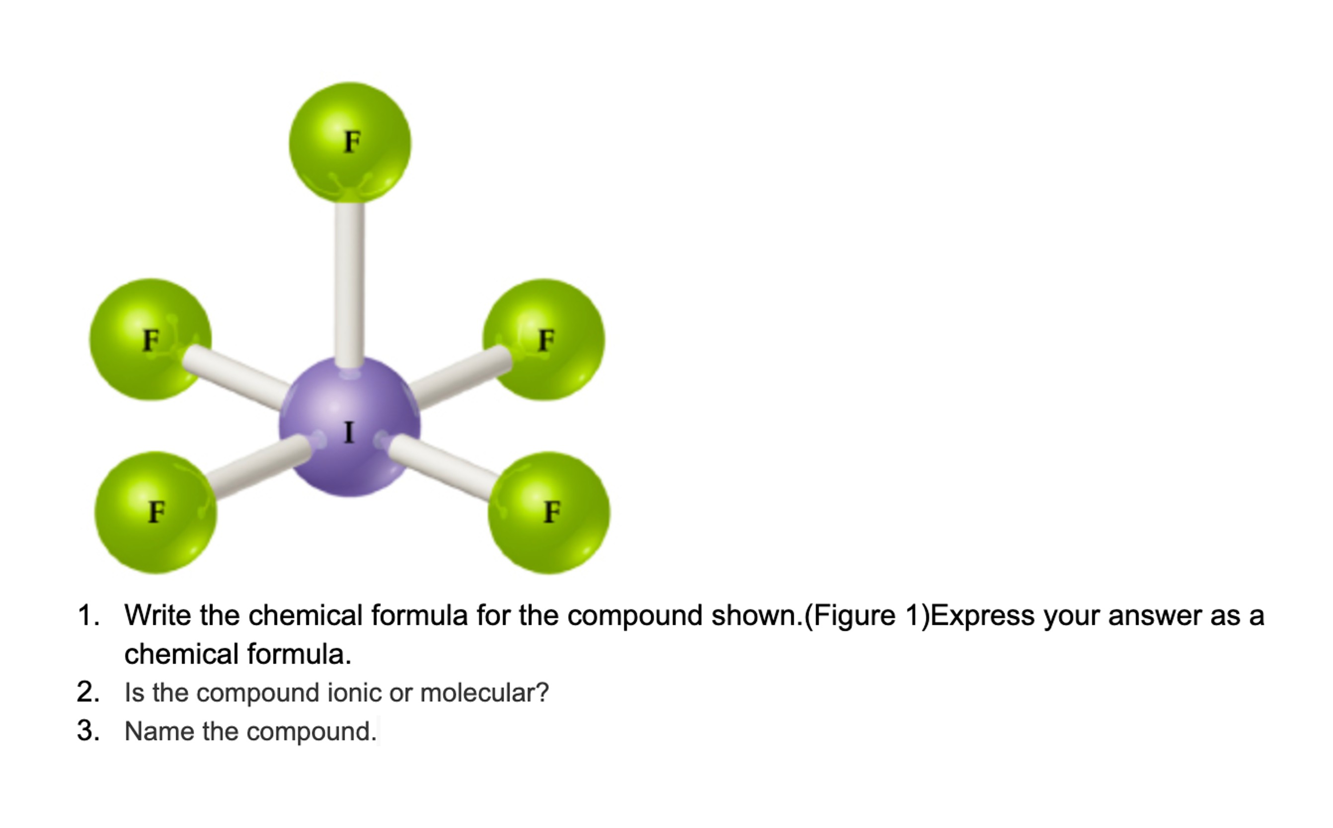 Solved Write the chemical formula for the compound | Chegg.com