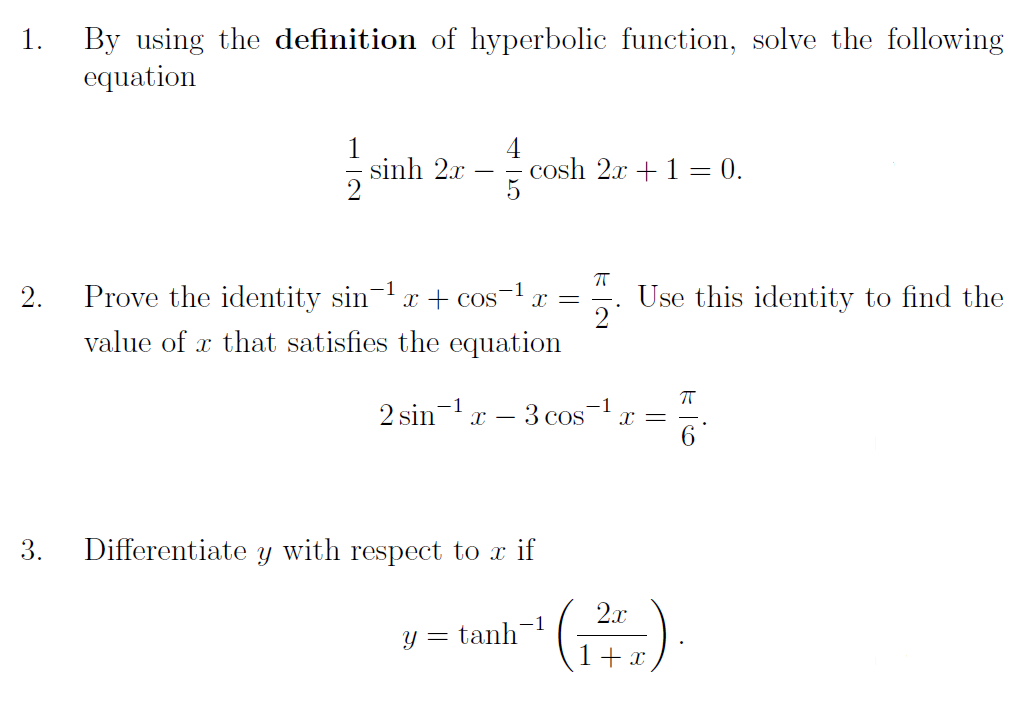 Solved 1. By using the definition of hyperbolic function, | Chegg.com