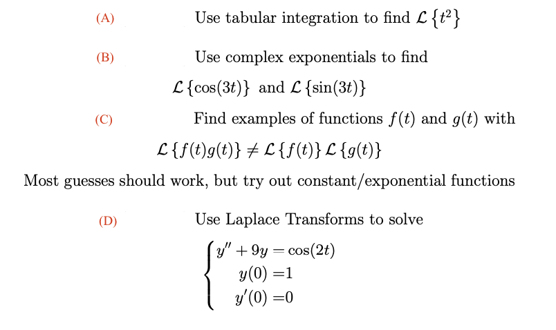 Solved (A) Use tabular integration to find L{t2} (B) Use | Chegg.com