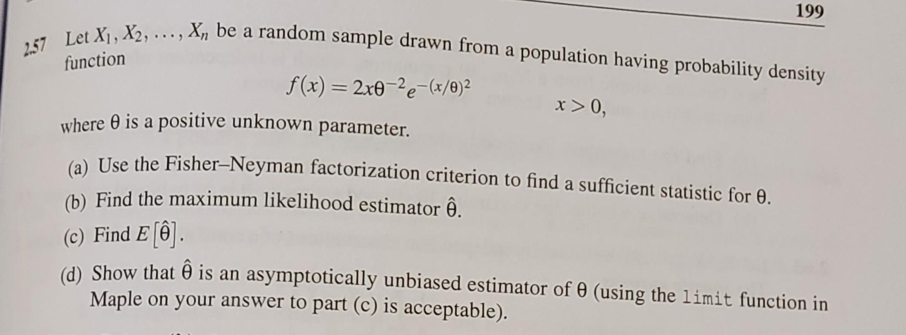 Solved 199 2.57 Let X1, X2, ..., X, be a random sample drawn | Chegg.com