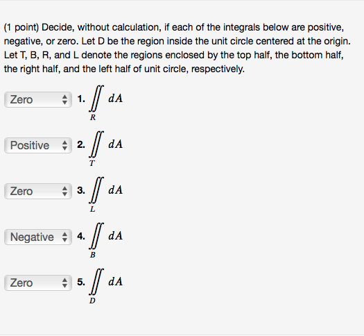 Solved (1 point) Decide, without calculation, if each of the | Chegg.com