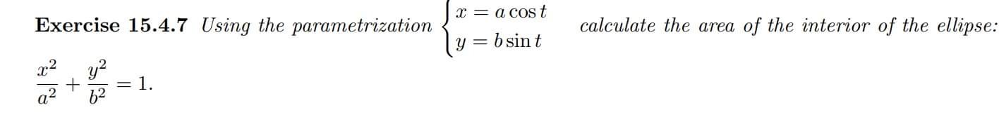 Solved Exercise 15.4.7 ﻿Using the parametrization | Chegg.com