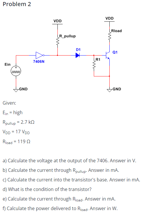 Solved Problem 1 Given: Ein = low Rpullup | Chegg.com