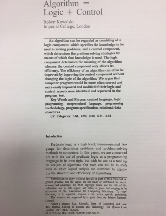 Algorithm Logic +Control Robert Kowalski Imperial | Chegg.com