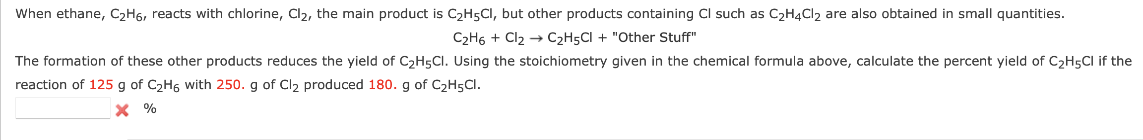 Solved When ethane, C2H6, reacts with chlorine, Cl2, the | Chegg.com