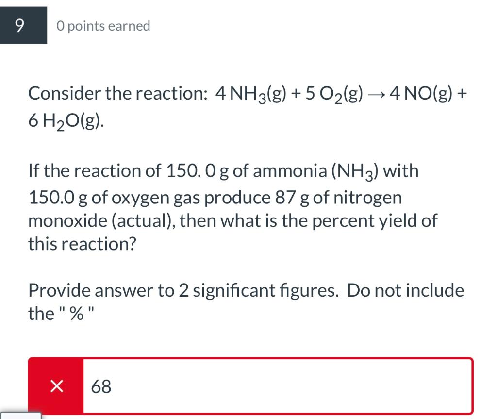 Solved Consider the reaction: 4NH3( g)+5O2( g)→4NO(g)+ | Chegg.com