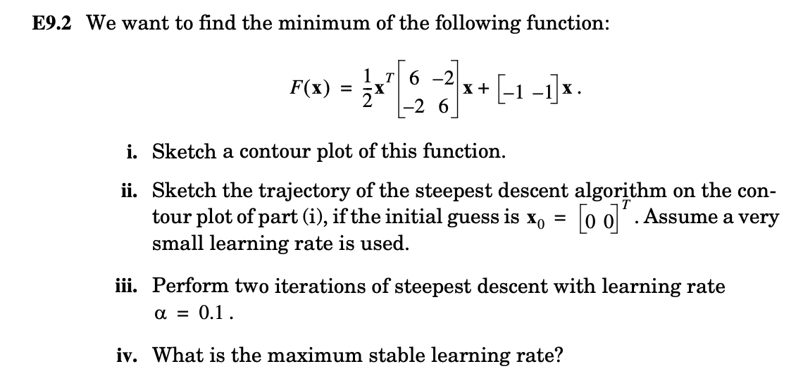 Solved E9.2 We want to find the minimum of the following | Chegg.com
