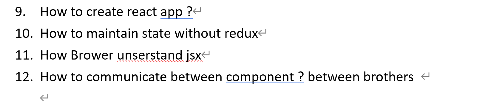 Solved 9. How to create react app ? 10. How to maintain | Chegg.com