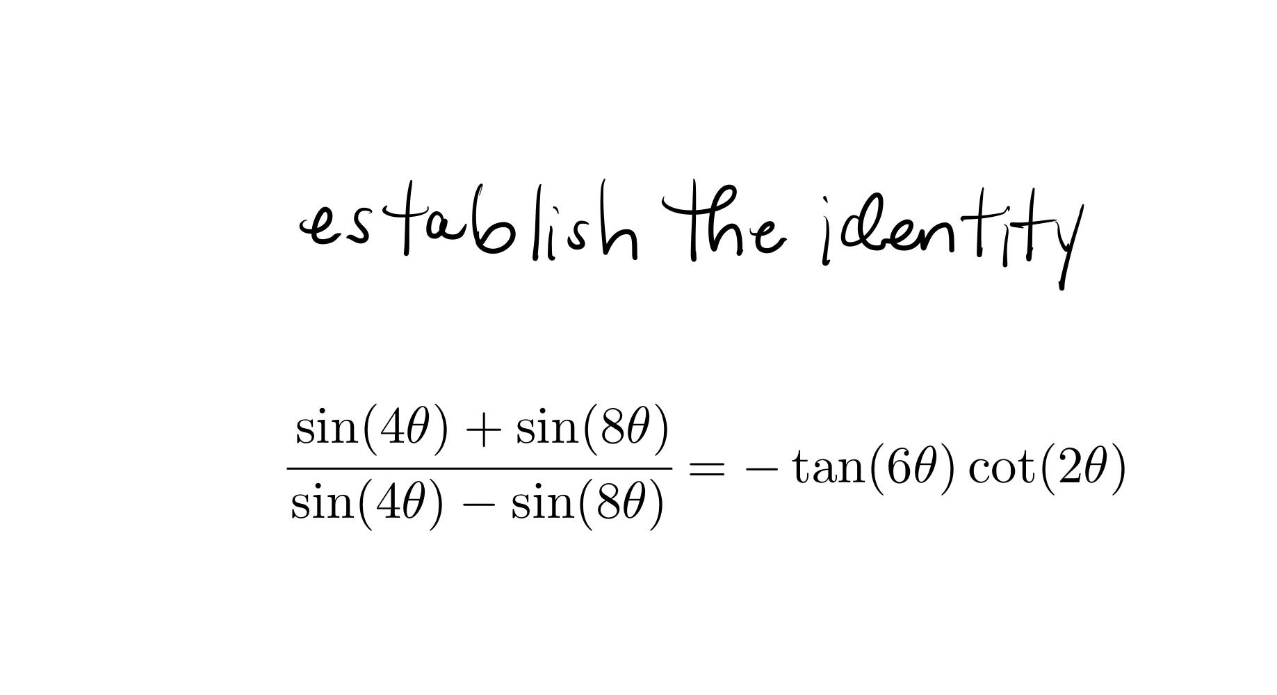 Solved establish the identity sin(40) + sin(80) sin(40) - | Chegg.com