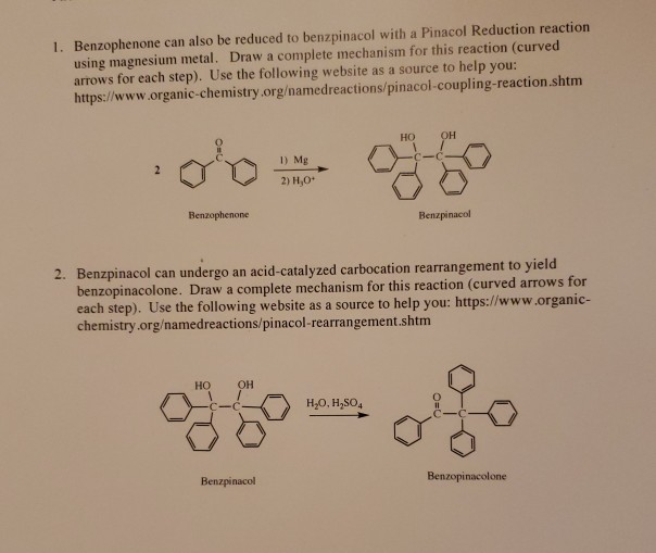 Solved 1. Benzophenone can also be reduced to benzpinacol | Chegg.com