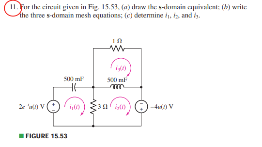 Solved 11. For the circuit given in Fig. 15.53,(a) draw the | Chegg.com
