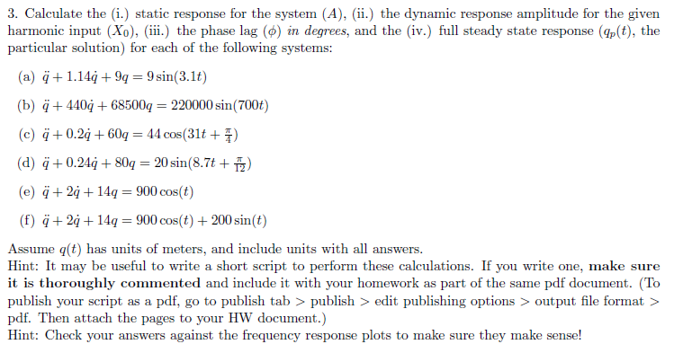3. Calculate the (i.) static response for the system | Chegg.com