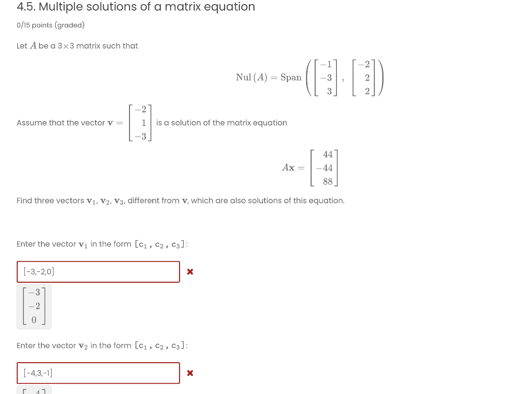 Solved 4.5. Multiple solutions of a matrix equation 0/15 | Chegg.com