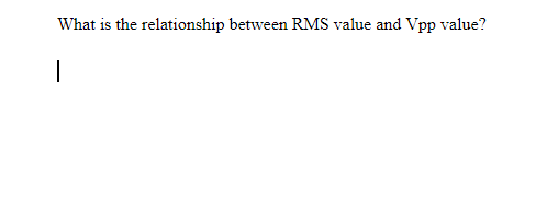 Solved What is the relationship between RMS value and Vpp | Chegg.com