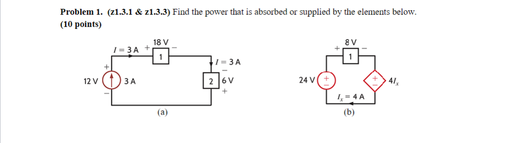 Solved Problem 1. (z1.3.1 \& z1.3.3) Find the power that is | Chegg.com