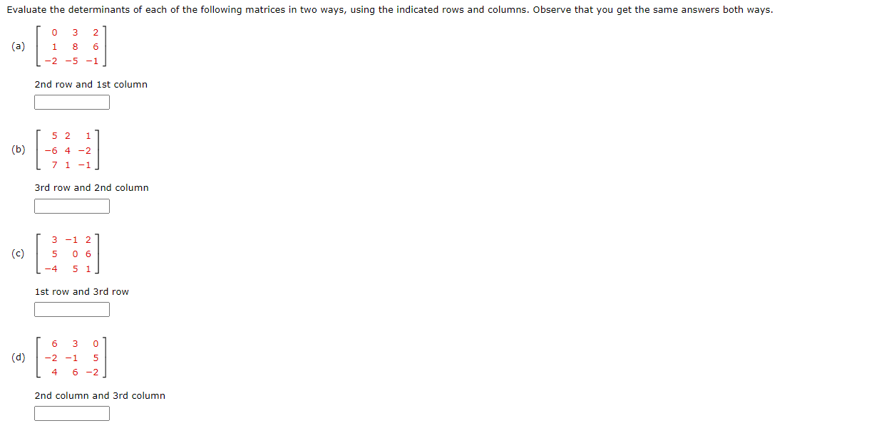 Solved Evaluate the determinants of each of the following | Chegg.com