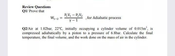 Solved W-2 Review Questions Q1/ Prove that PV - P2V2 for | Chegg.com