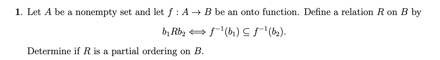Solved : a 1. Let A be a nonempty set and let f : A + B be | Chegg.com