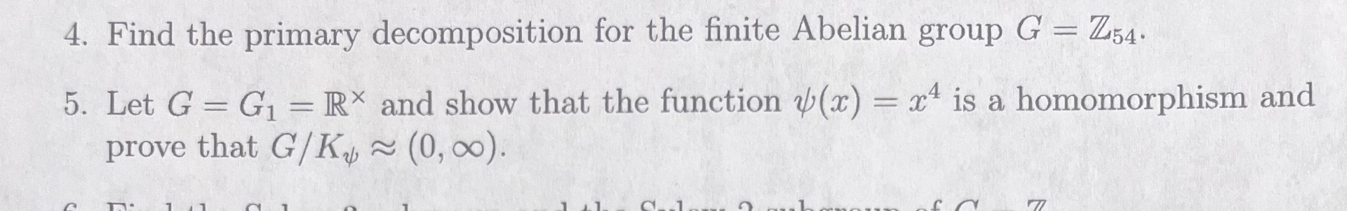 Solved 4. Find the primary decomposition for the finite | Chegg.com