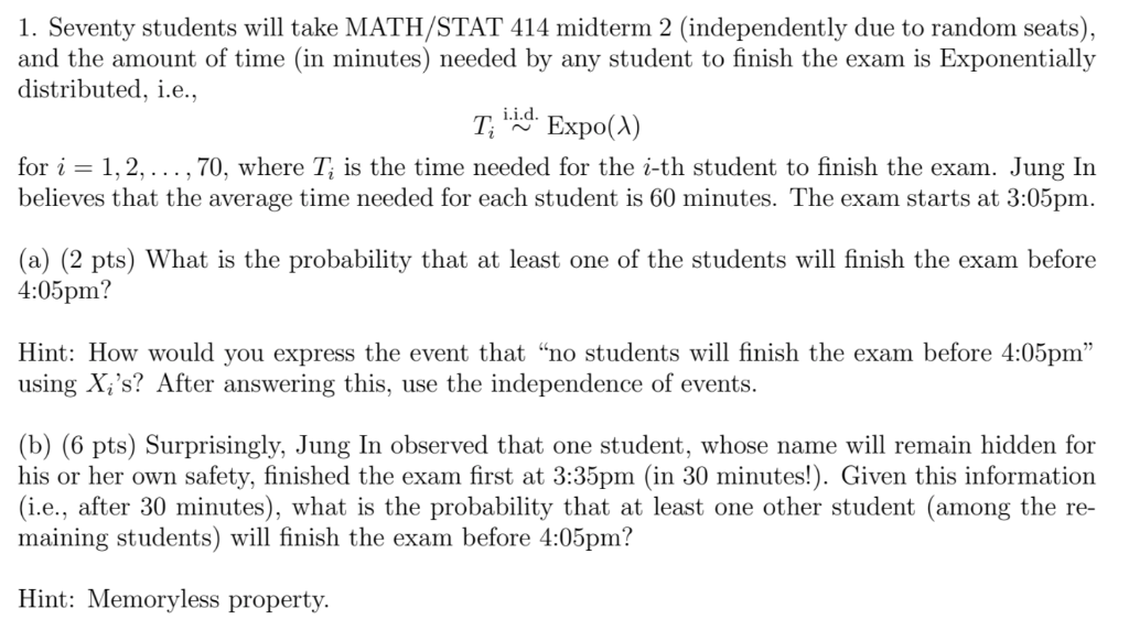 Solved 1. Seventy students will take MATH/STAT 414 midterm 2 | Chegg.com