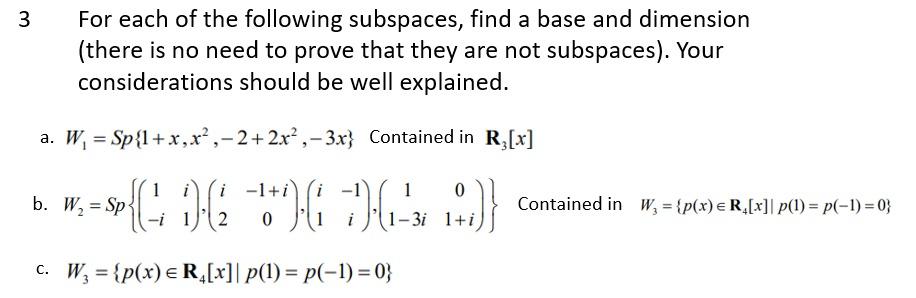 Solved 3 For each of the following subspaces, find a base | Chegg.com