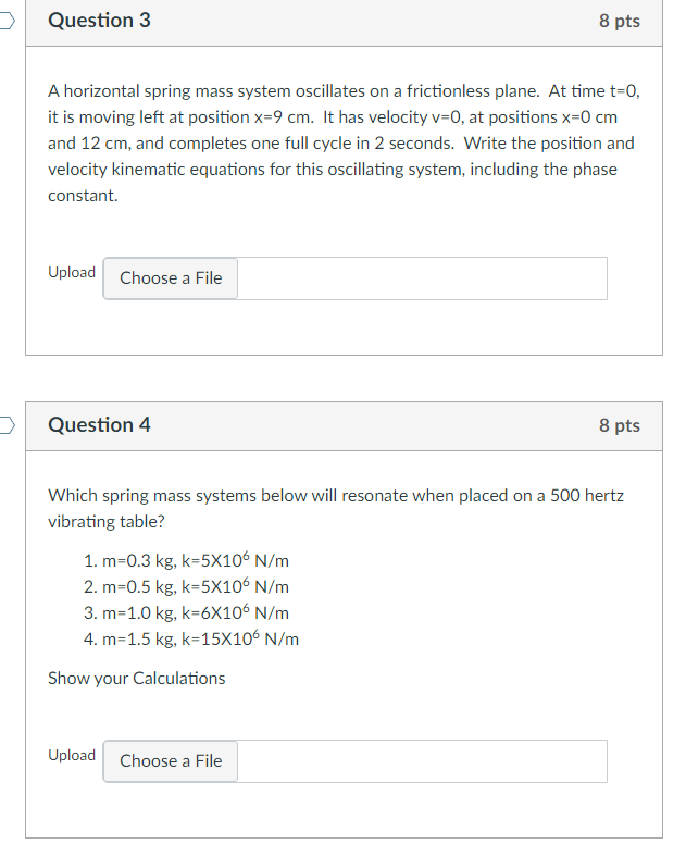 Solved Question 3 8 pts A horizontal spring mass system | Chegg.com