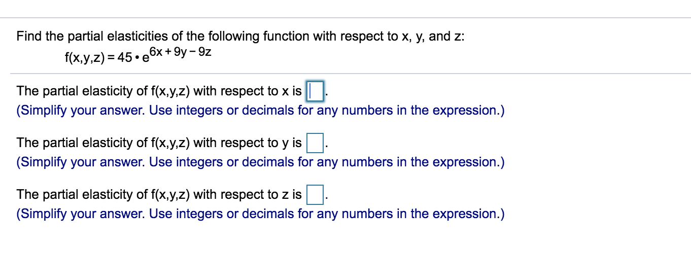 Solved Find the partial elasticities of the following | Chegg.com