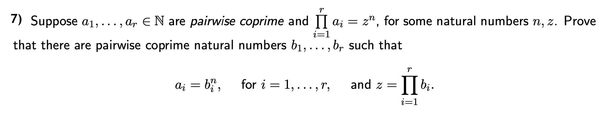 Solved 7) Suppose a1,…,ar∈N are pairwise coprime and | Chegg.com
