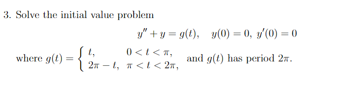 Solved 3. Solve the initial value problem | Chegg.com