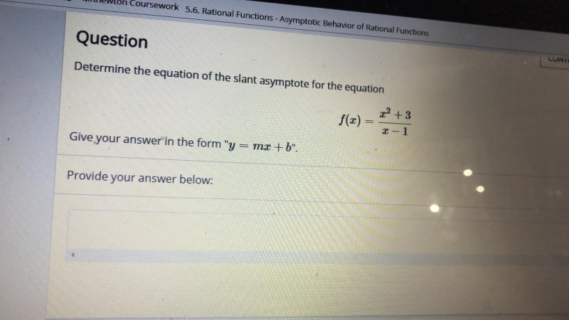 Solved eWloh Coursework 5.6. Rational Functions - Asymptotic | Chegg.com