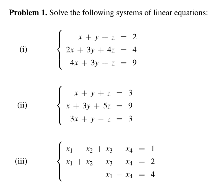 Solved Problem 1 Solve The Following Systems Of Linear Chegg