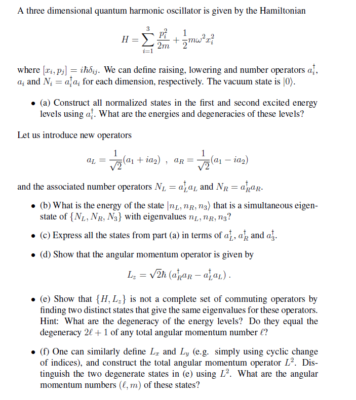 Solved A three dimensional quantum harmonic oscillator is | Chegg.com