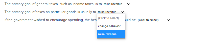 Solved The primary goal of general taxes, such as income | Chegg.com