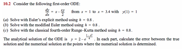 Solved 10.2 Consider the following first-order ODE: 2 - x - | Chegg.com