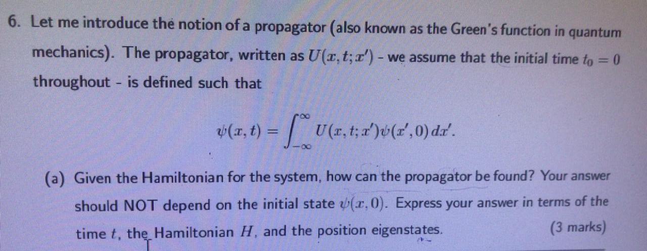 Solved 6. Let me introduce the notion of a propagator (also | Chegg.com