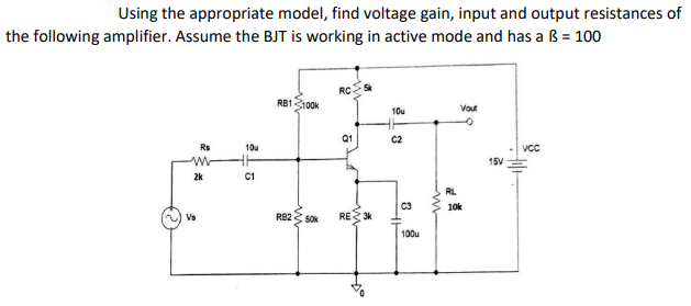 Solved Using the appropriate model, find voltage gain, input | Chegg.com