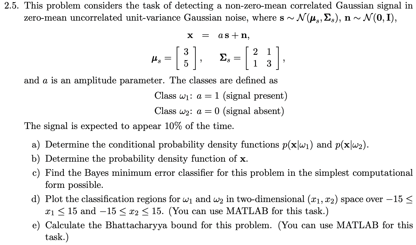 2.5. This problem considers the task of detecting a | Chegg.com