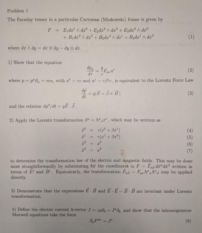 Solved Problem 1 The Faraday tensor in a particular | Chegg.com