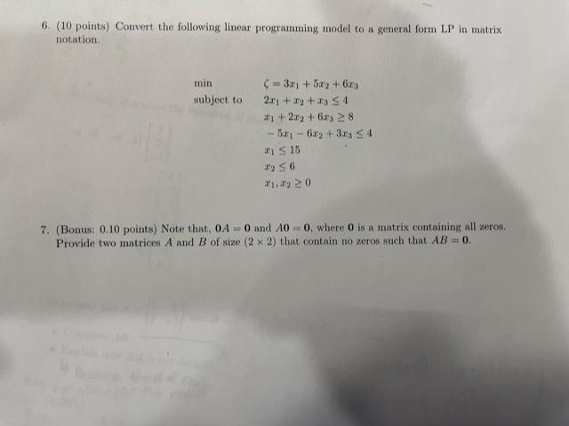 Solved 6.) Convert the following linear programming model to | Chegg.com