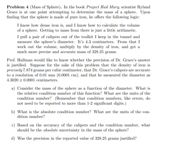 Solved Problem 4 (Mass of Sphere). In the book Project Hail | Chegg.com