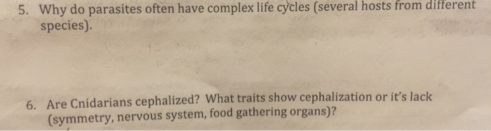 Solved Why do parasites often have complex life cycles | Chegg.com
