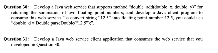 Solved Question 30: Develop a Java web service that supports | Chegg.com
