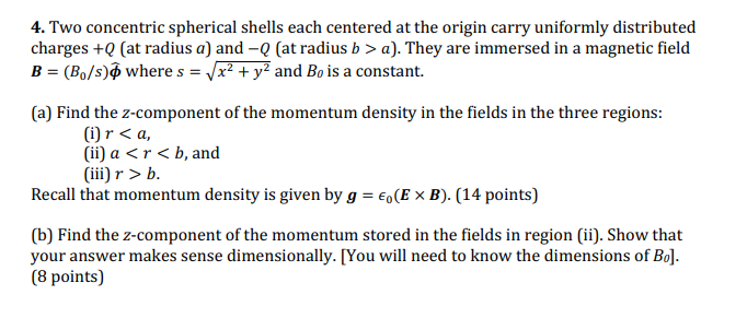 Solved 4. Two concentric spherical shells each centered at | Chegg.com