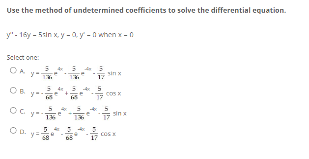 Solved Use the method of undetermined coefficients to solve | Chegg.com