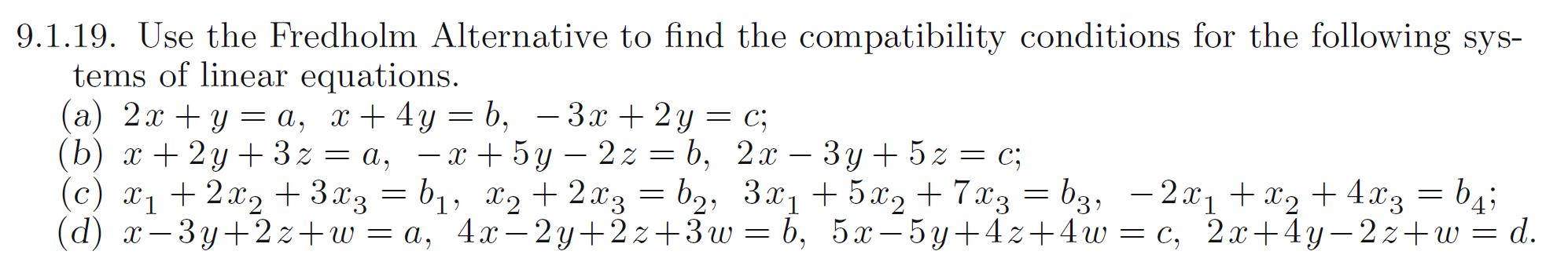 Solved 9.1.19. Use the Fredholm Alternative to find the | Chegg.com