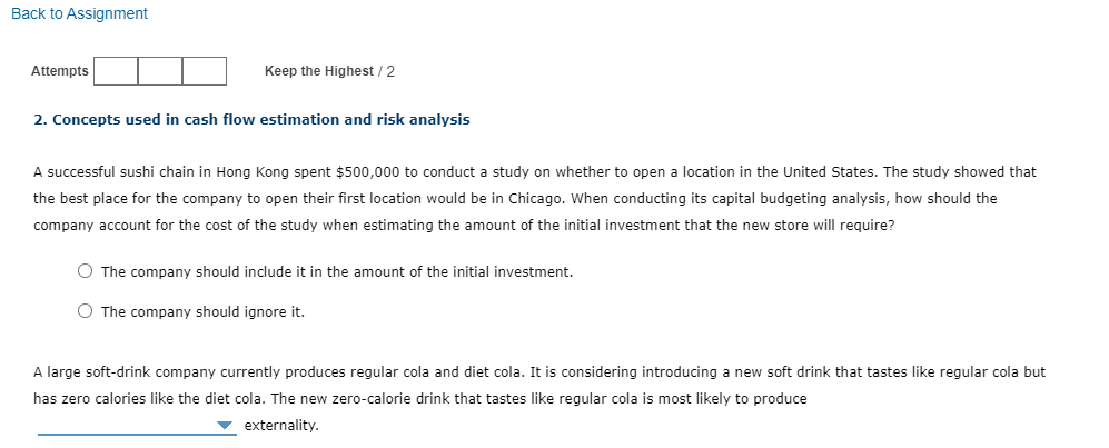 Solved Back to Assignment Attempts Keep the Highest / 2 2. | Chegg.com
