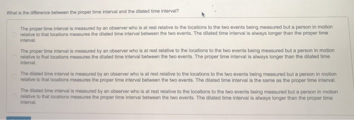 Solved What is the difference between the proper time | Chegg.com